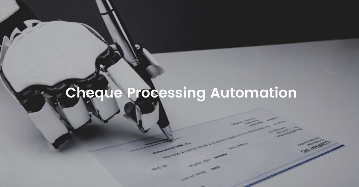 Cheque Processing Automation case study | Featsystems