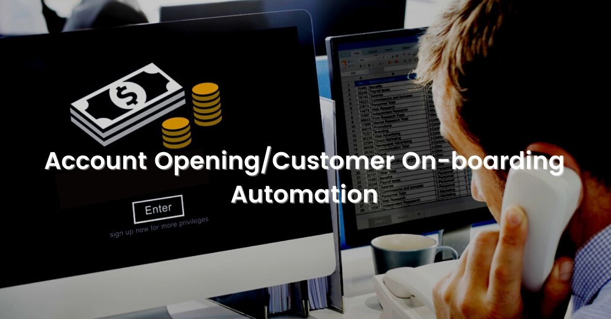 Account Opening/Customer On-boarding Automation case study | Featsystems