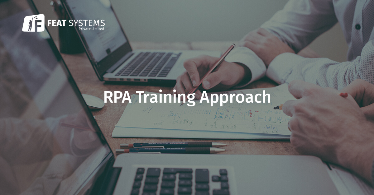 Robotic process automation (RPA) Training services | Featsystems